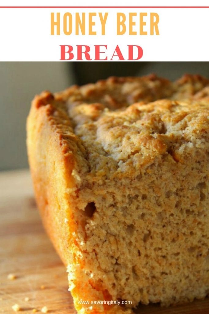 Easy and Delicious Honey Beer Bread - Savoring Italy