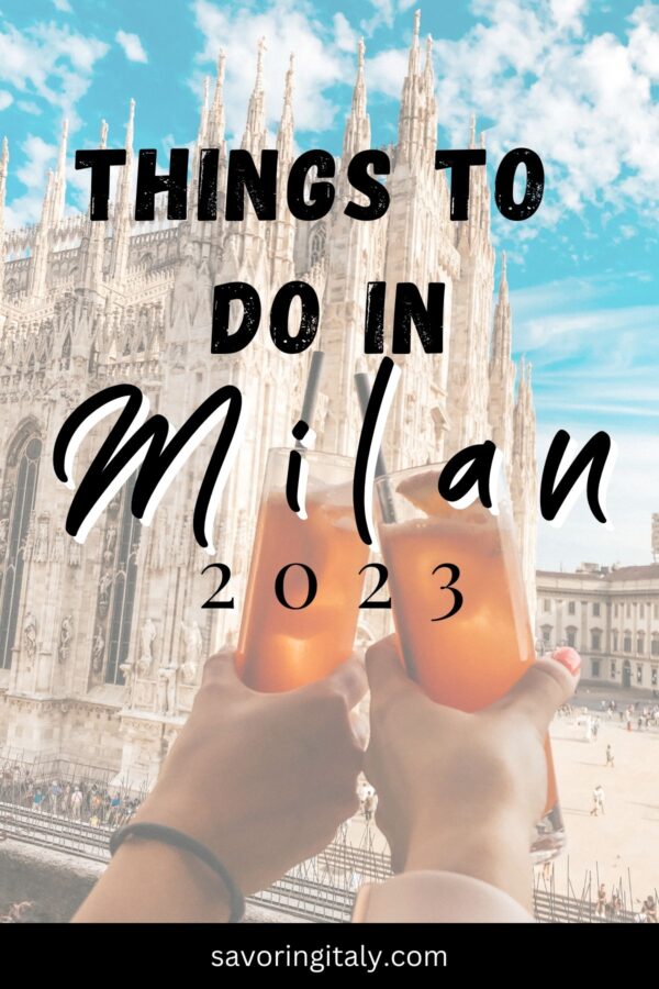 33 Things to do in Milan Italy (2024) - Savoring Italy