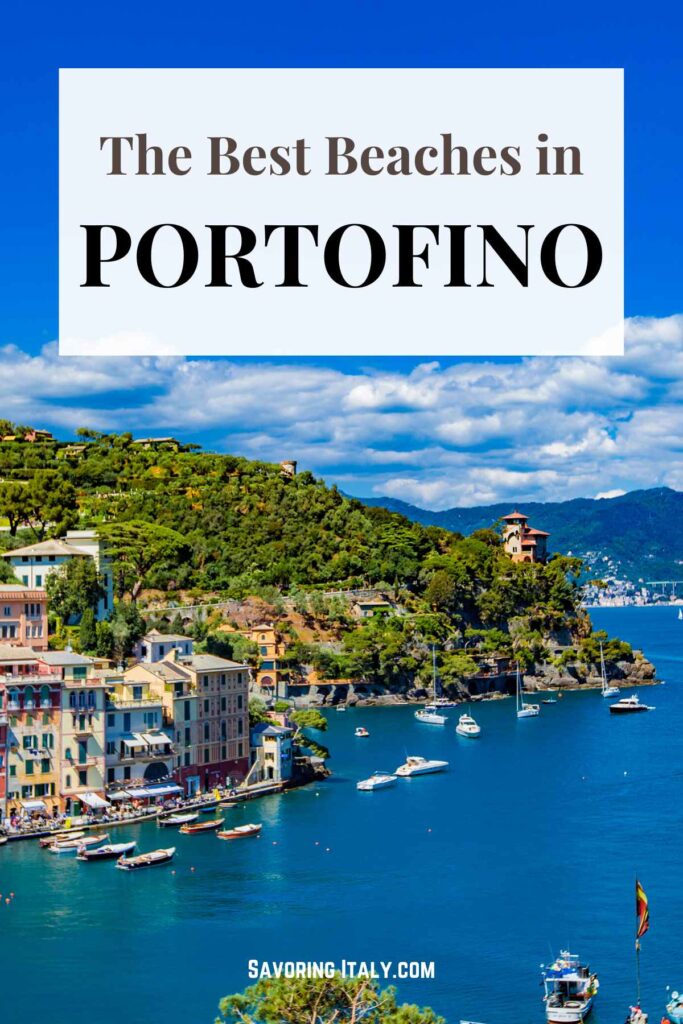 The Beaches in Portofino: Beyond the Jet Set Glamour