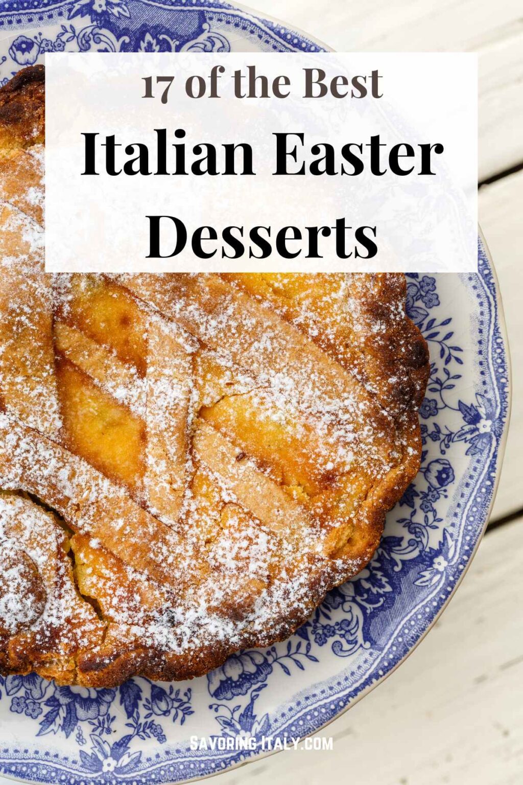 20 Best Italian Easter Desserts to Savor