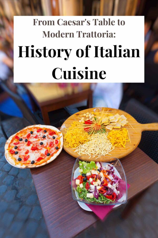 History of Italian Cuisine (Timeline + Facts)