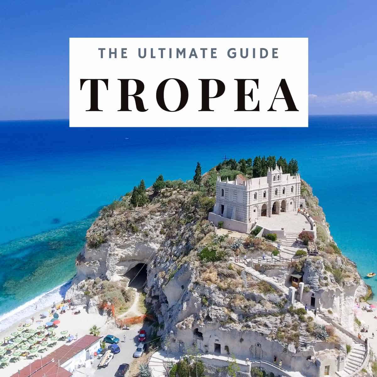 Things to Do in Tropea, Calabria (The Ultimate Italy Travel Guide)