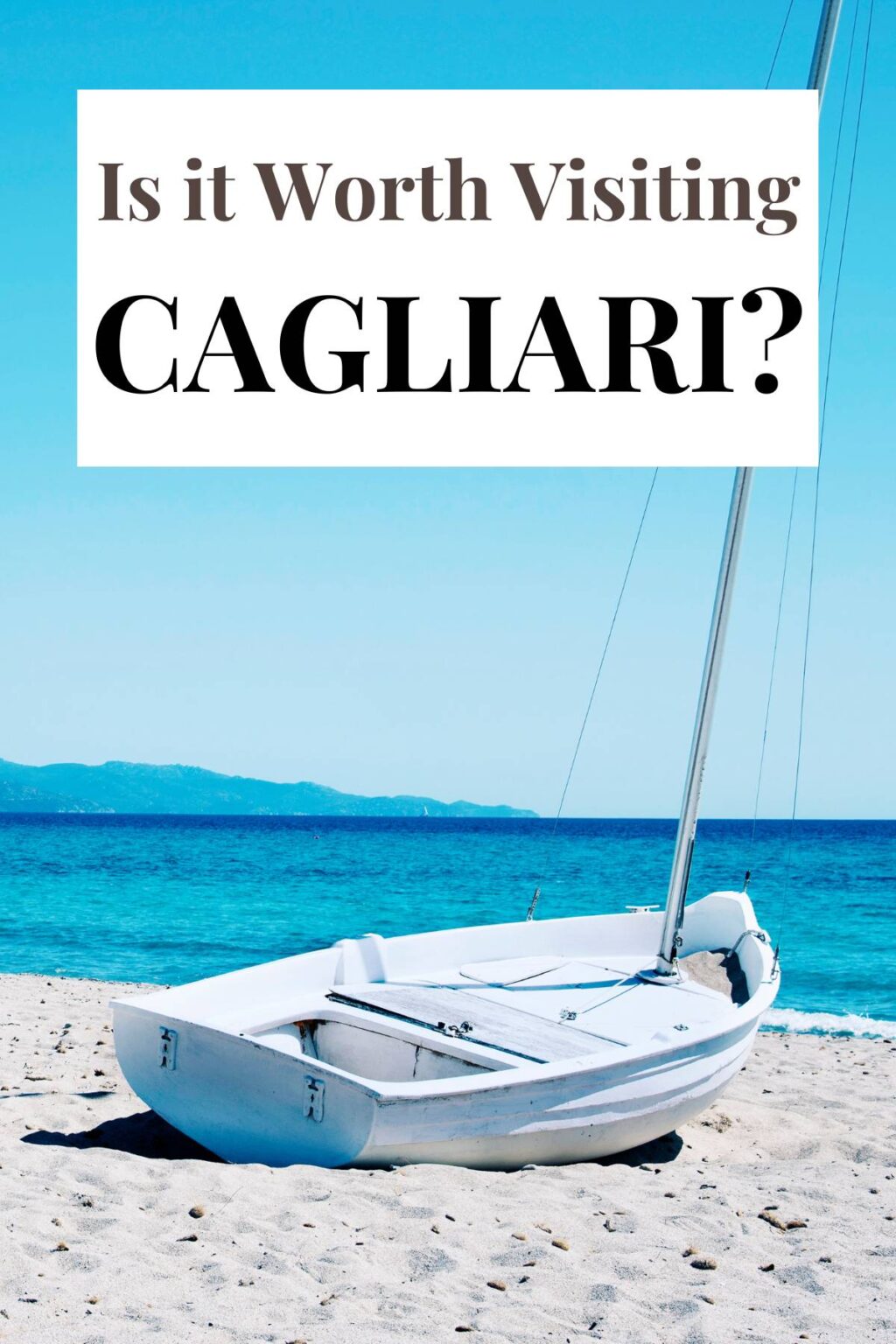 Is it Worth Visiting Cagliari? What Travelers Need to Know