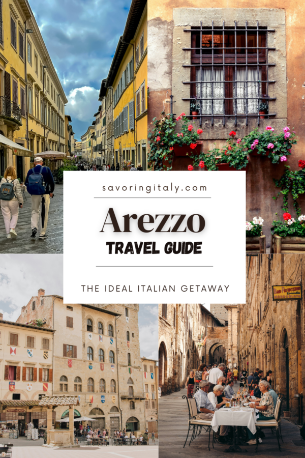 Arezzo, Italy: A Complete Travel Guide to Tuscany’s Hidden Town